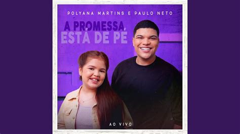 A Promessa Está De Pé Part Polyana Martins Single De Paulo Neto