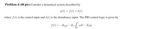 Solved Problem 4 40 Pts Consider A Dynamical System