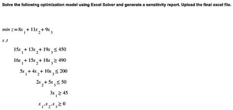 Solved Solve The Following Optimization Model Using Excel Solver And