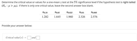 Solved Determine The Critical Value Or Values For A One Mean