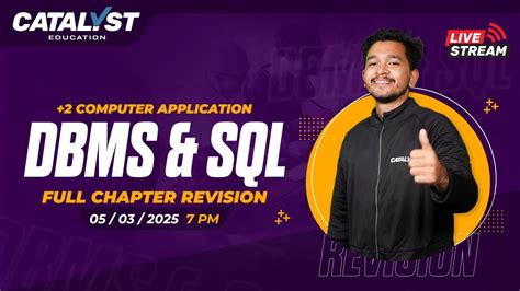 Plus Two Computer Applications Dbms And Sql Full Chapter Revision