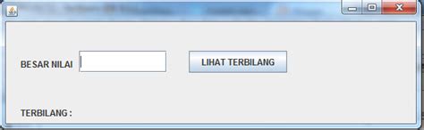 Program Java Netbeans Membuat Text Terbilang Pada Angka Java Gui