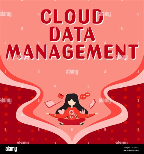 Text Caption Presenting Cloud Data Management Business Overview A Technique To Manage Data