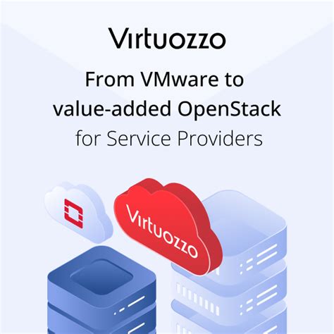 From Vmware To Value Added Openstack A Guide For Cloud Providers Virtuozzo