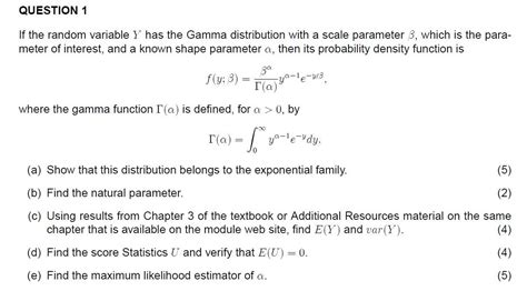 Solved Question 1 If The Random Variable Y Has The Gamma