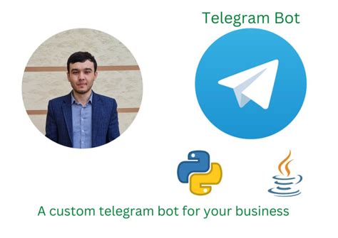 Create A Custom Telegram Bot In Java And Python By Doston2509 Fiverr