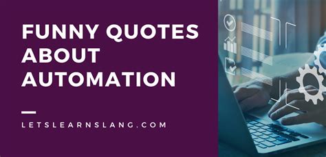 100 Funny Quotes About Automation Just Keep Calm And Automate Lets Learn Slang