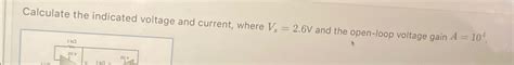 Calculate The Indicated Voltage And Current Where
