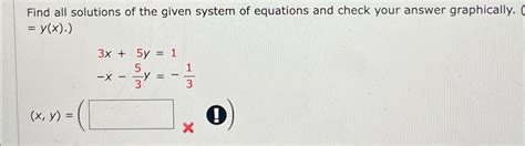 Solved Find All Solutions Of The Given System Of Equations