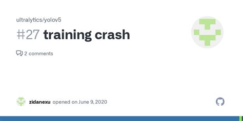 training crash · issue 27 · ultralytics yolov5 · github
