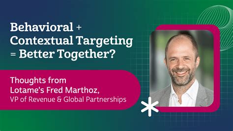 behavioral targeting vs contextual targeting strategies and recommendations