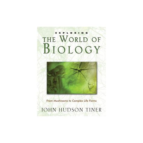 Exploring The World Of Biology