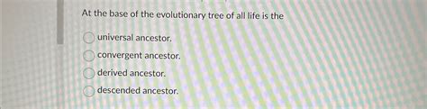solved at the base of the evolutionary tree of all life is