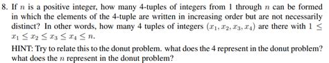Solved 8 If N Is A Positive Integer How Many 4 Tuples Of
