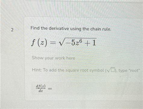 Solved 2find The Derivative Using The Chain
