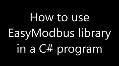 Easymodbus Tcp Library Usage In C Youtube