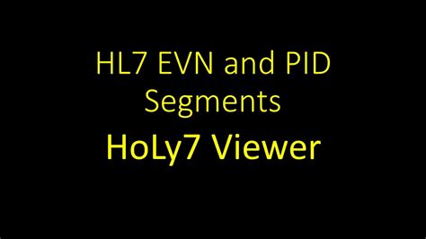 Hl7 Evn And Pid Segments Youtube