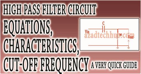High Pass Filter Circuit Working Diagram And Corner Frequency
