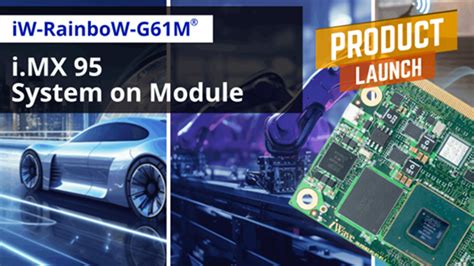 New Electronics Iwave Launches Som Powered By I Mx 95 Applications