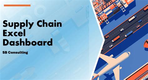 Supply Chain Management Dashboard Template Efinancialmodels