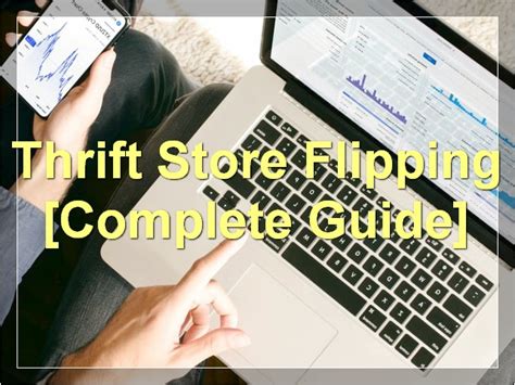 Thrift Store Flipping [complete Guide]