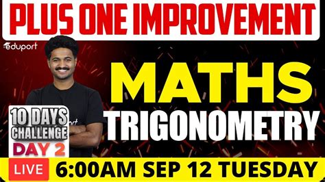 Plus One Improvement Exam Maths Trigonometry Eduport Plus Two Youtube