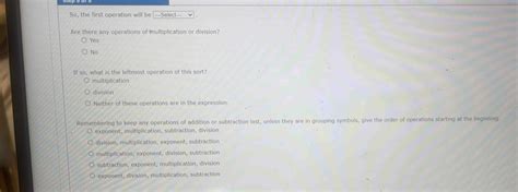 solved so the first operation will be select are there any operations of multiplication