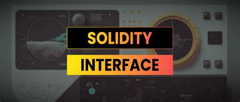 Solidity Interface Solidity Tips And Examples