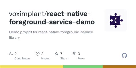 GitHub Voximplant React Native Foreground Service Demo Demo Project