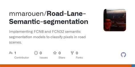 github mmarouen road lane semantic segmentation implementing fcn8 and fcn32 semantic