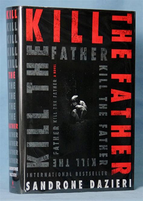 Kill the Father : Dazieri, Sandrone, Shugaar, Antony: Amazon.ca: Livres