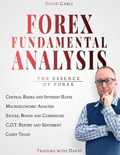 Forex Fundamental Analysis The Essence Of Trading Forex Trading Method Of Analysis For
