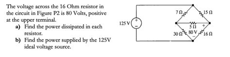 Solved The Voltage Across The Ohm Resistor In The Circuit Chegg Com