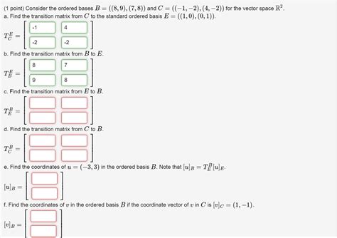 Solved 1 Point Consider The Ordered Bases B 8 9