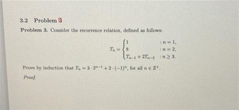 Solved 32 Problem 3 Problem 3 Consider The Recurrence