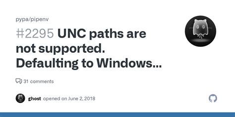 Unc Paths Are Not Supported Defaulting To Windows Directory · Issue