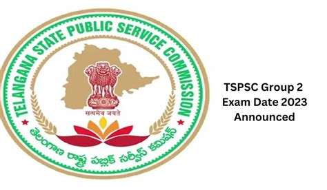 Tspsc Group 2 Exam Date 2023 Announced Check Official Notification Here