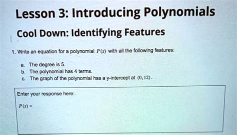 Solved Lesson 3 Introducing Polynomials Cool Down Identifying