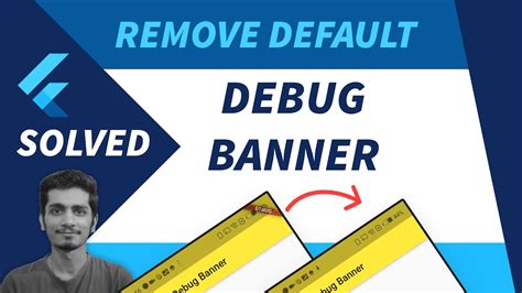 Flutter How To Remove Debug Banner Youtube
