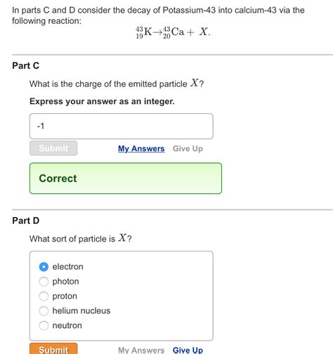 Solved What Sort Of Particle Is X In Parts C And D Consider Chegg Com