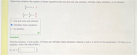 solved determine whether the system of linear equations has