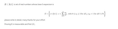 solved e⊂[0 1] is set of real numbers whose base 5 expansion