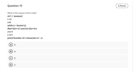 Solved Question 15 5 Points What Is The Output Of This Code