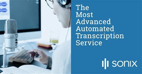 Why Sonix Discover The Worlds Most Advanced Ai For Transcription Translation And Analysis