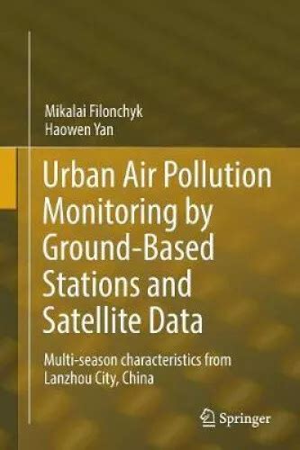Urban Air Pollution Monitoring By Ground Based Stations And Satellite Data 27600 Picclick Au