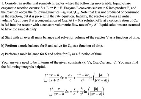 Solved Consider An Isothermal Semibatch Reactor Where The Chegg