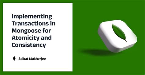 Saikat Mukherjee On Linkedin Mongoose Transactions Atomicity