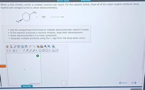 Solved When A New Chirality Center Is Created Isomers Can