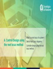 Control Design Using The Root Locus Method Pptx Control Design Using The Root Locus