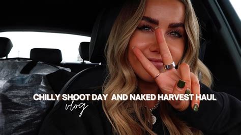 A CHILLY SHOOT DAY NEW IN NAKED HARVEST HAUL Vlog YouTube